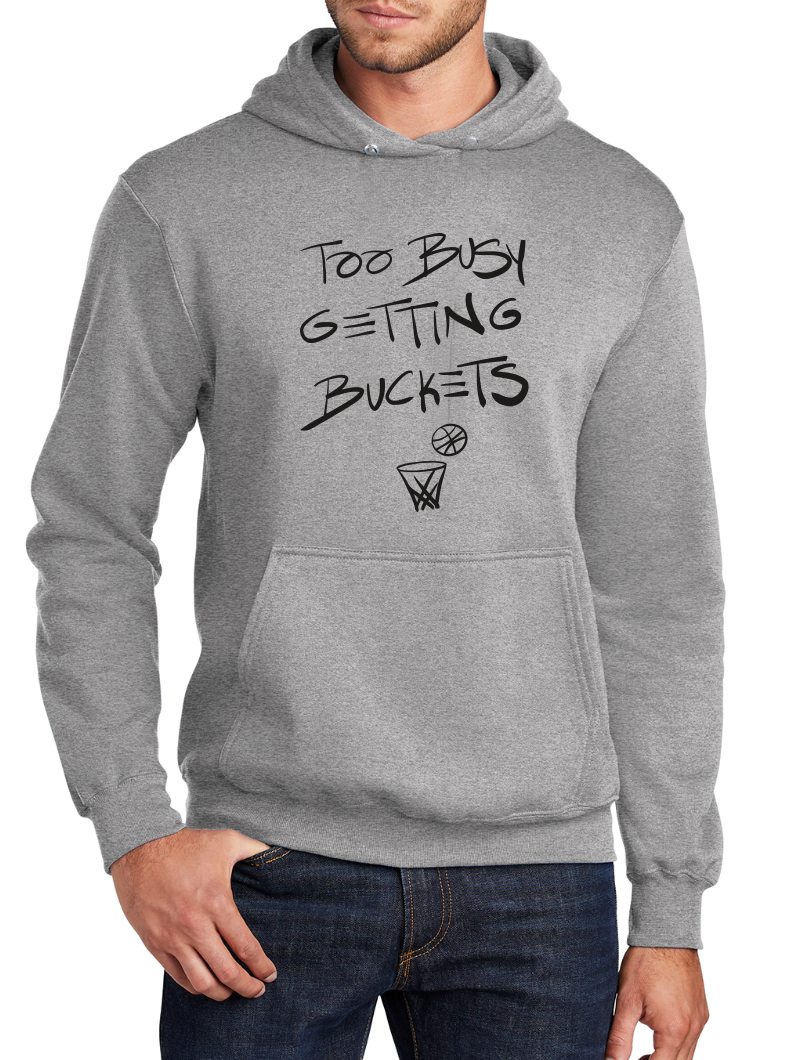 Too Busy Getting Buckets Hoodie – Lane 4 Athletic